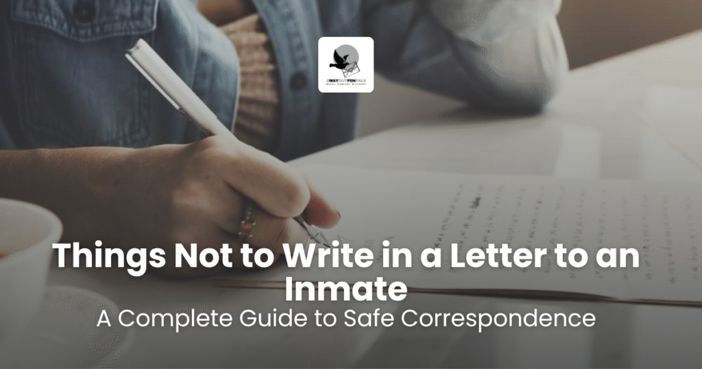 How to Send Mail to Inmates Safely | A Way Out Pen Pals
